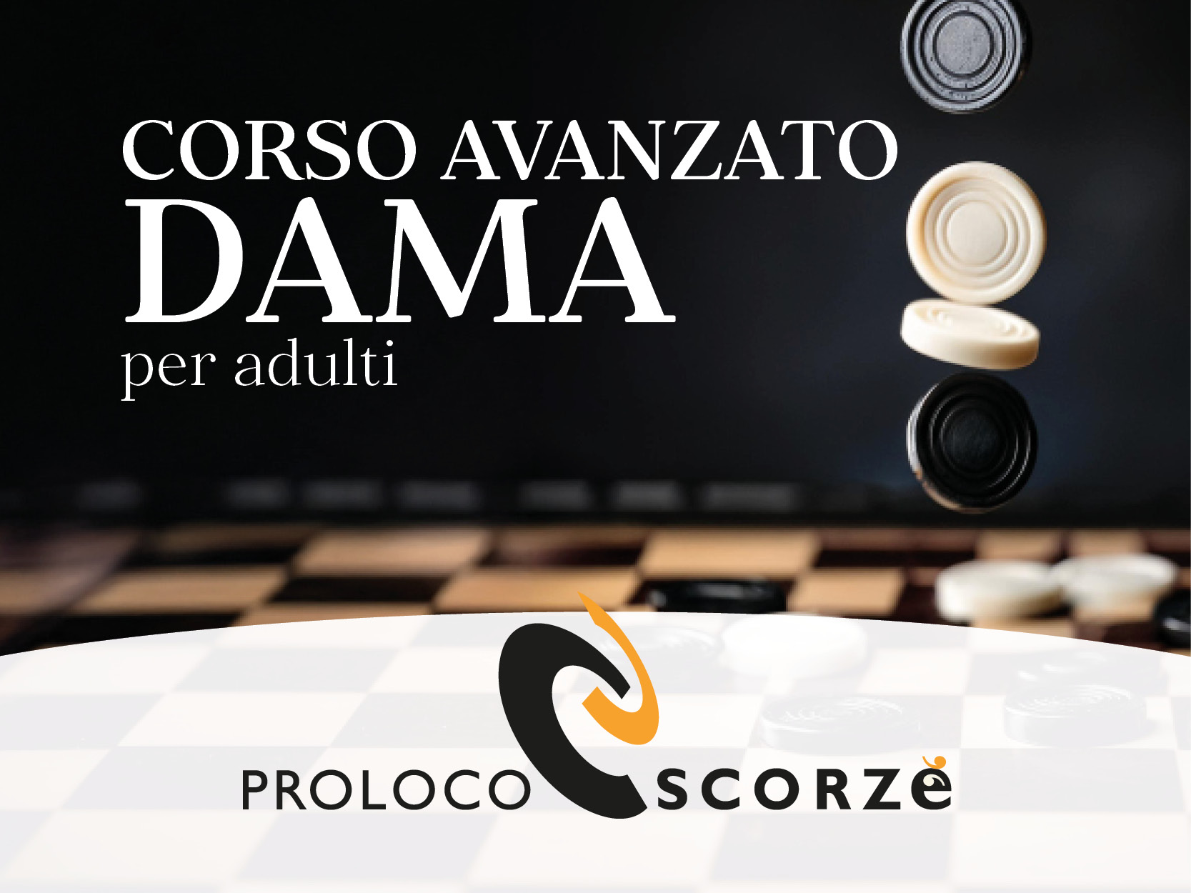 Corso Avanzato di Dama Italiana - Proloco Scorzè